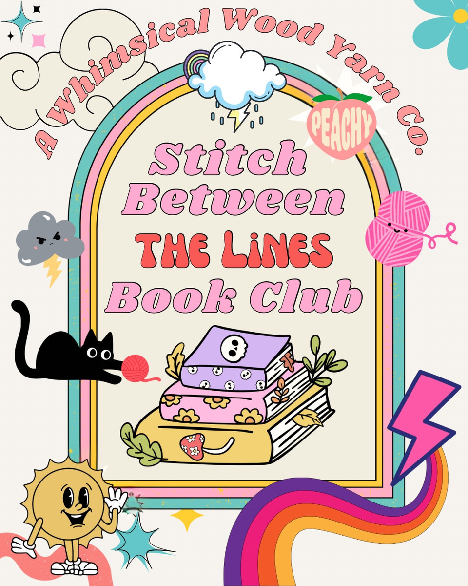 Stitch Between the Lines Book Club – A Whimsical Wood Yarn Co.